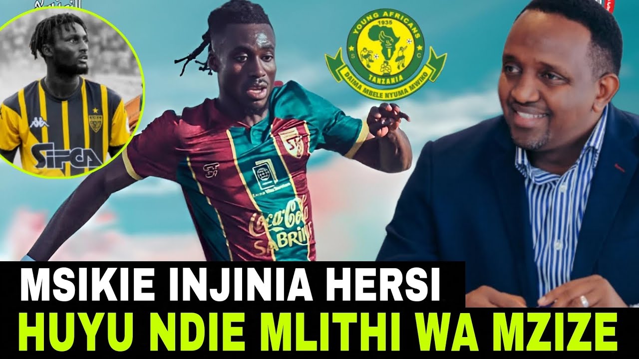 #live RAIS WA YANGA INJINIA HERSI AMETHIBITISHA KUMSAJILI SAJED ...