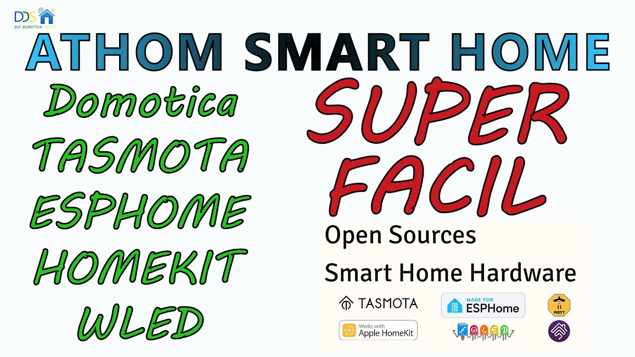 Dómotica super fácil con Athom. Tasmota, Esphome, Homekit, Homebridge ...