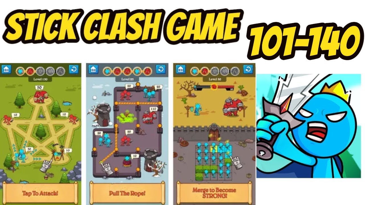 Stick Clash Levels 101 - 140 Gameplay Walkthrough | (IOS - Android ...