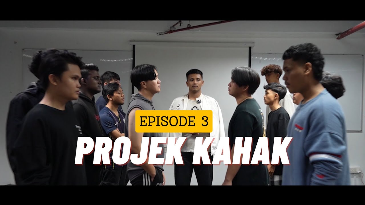 PROJEK KAHAK | EPISODE 3 - YouTube