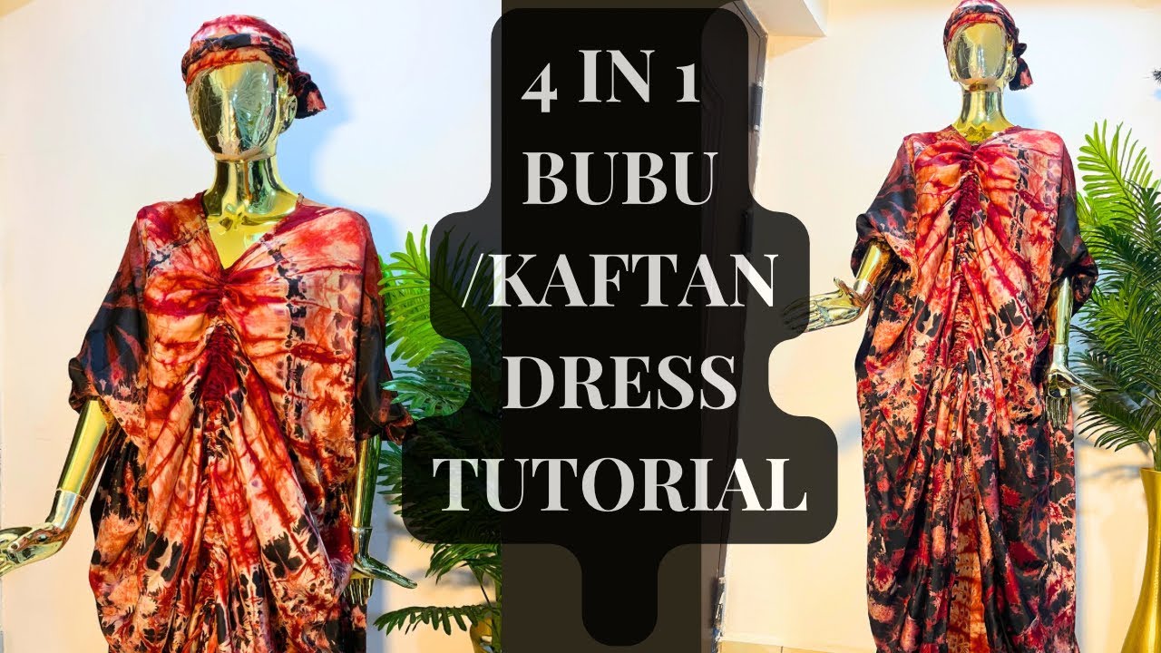 How to cut and sew 4-in-1 BUBU/ KAFTAN Dress. Beginners-friendly ...