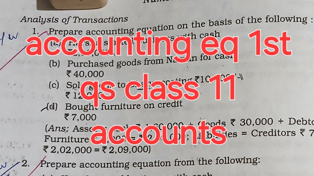 accounting equation class 11 qs no 1,,,recording of transaction 1 qs no ...