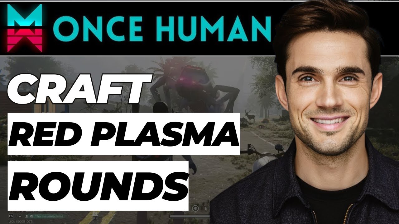 How to Craft Red Plasma Rounds in Once Human (2025 Updated) - YouTube