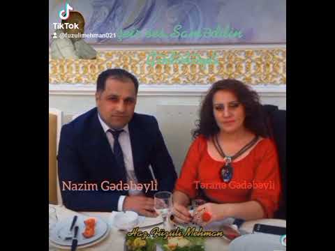 Nazim Gədəbəyli ve Təranə Gədəbəyli .Şeiri səs Saməddin Gədəbəyli