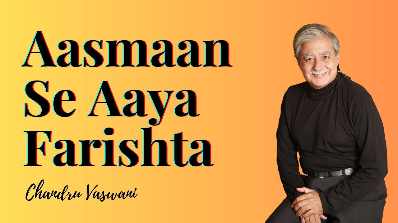 Aasmaan Se Aaaya Farishta - Chandru Vaswani | An Evening in Paris | Old ...