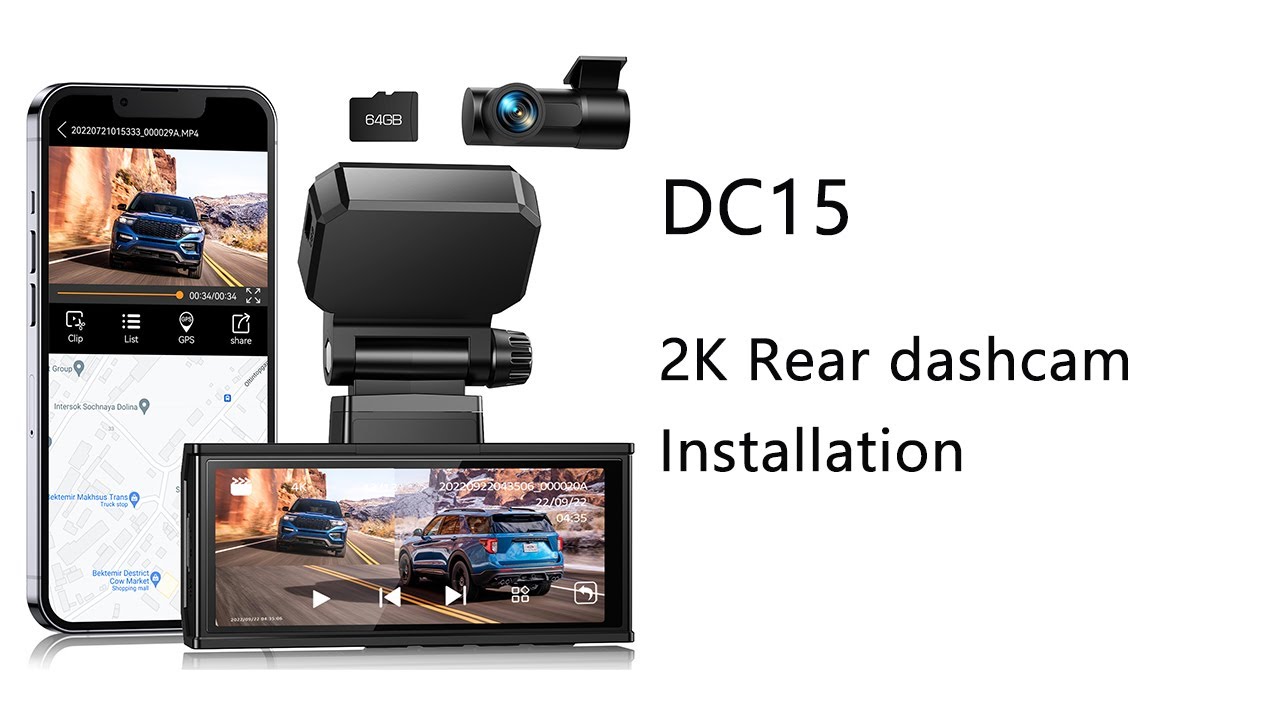 DC15 Dash Cam：Rear Dashcam Installation - YouTube