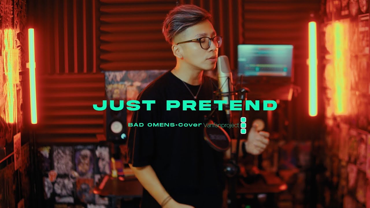 BAD OMENS - Just Pretend cover by Vanfan - YouTube Music