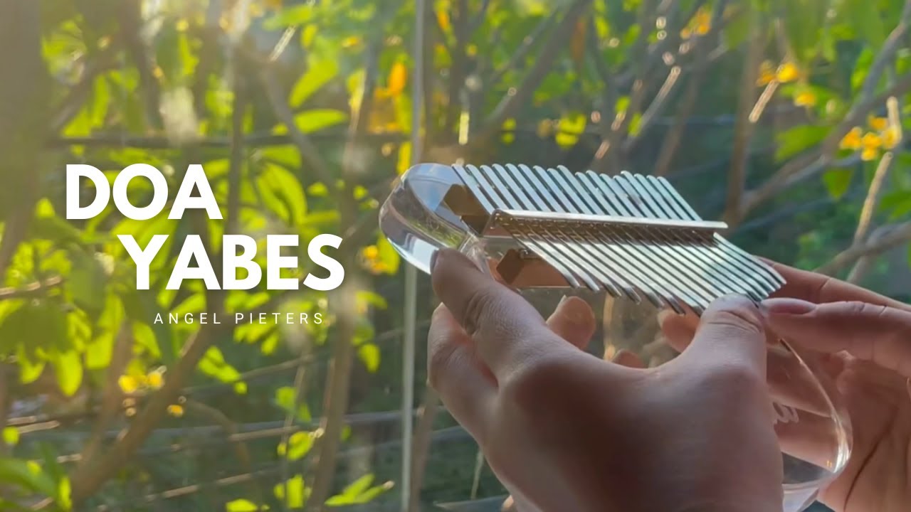 Doa Yabes - Angel Pieters (Kalimba Cover Lagu Rohani) - YouTube