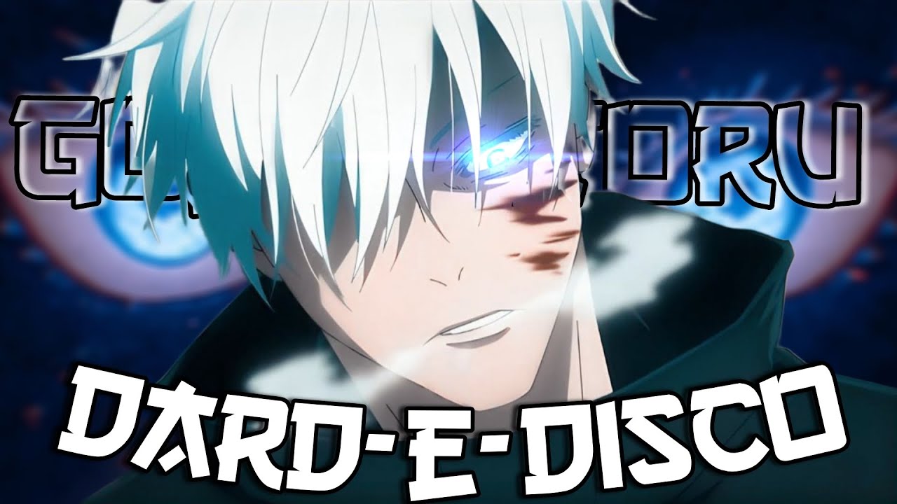 Gojo Satoru 《Dard-e-Disco》800 subs special 😍😍😍 - YouTube