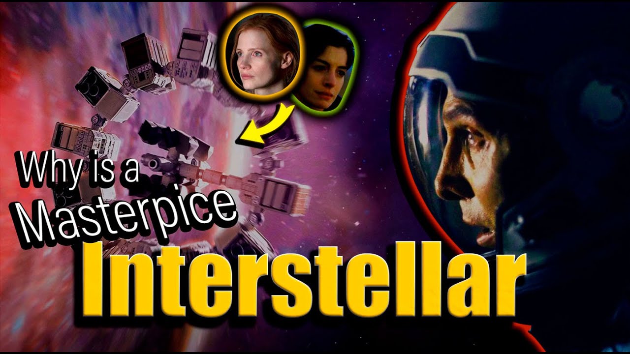 What makes Interstellar a "Masterpiece"?? | In-Depth Analysis - YouTube
