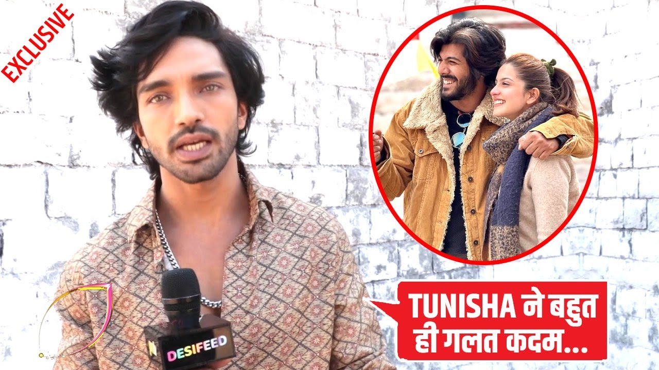 Tunisha Sharma Demise: Pishachini Actor Harsh Rajput Talk About Tunisha ...