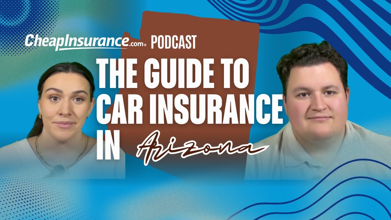 The CheapInsurance.com Guide to Arizona Car Insurance - YouTube