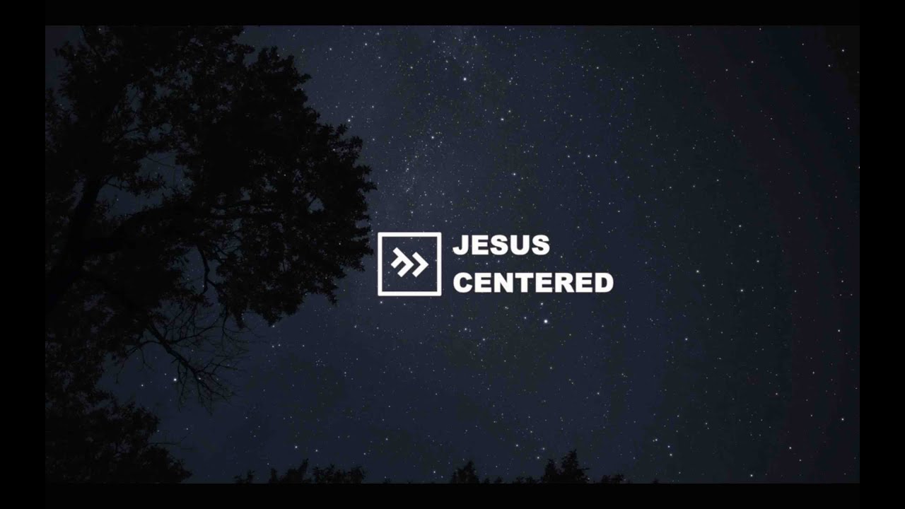 Jesus Centered - YouTube