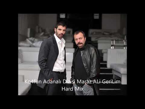 Adanalı  Dizi Müziği   Maraz ALi GeriLim Hard Mix