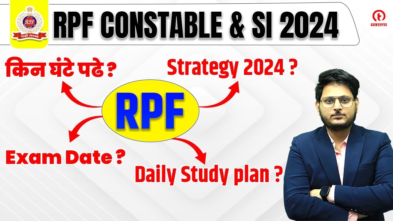 RPF Exam Date 2024 ? | How to prepare for RPF Constable & SI Exam ...