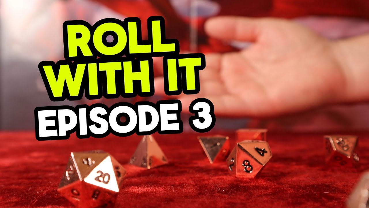 Roll With It: Episode 3 (A DnD Character Creation Series) - YouTube