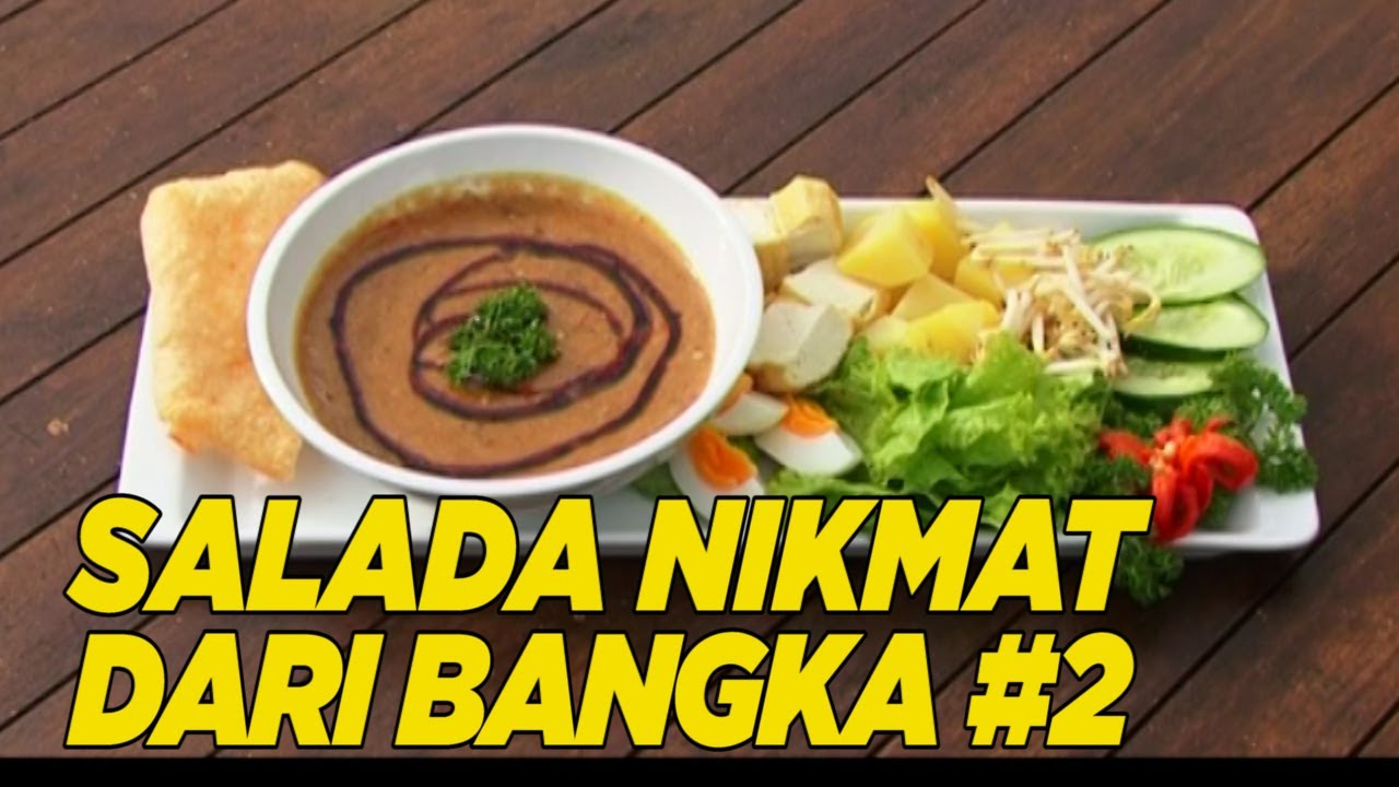 Resep salada bangka yang nikmat dan sehat | ALA CHEF - YouTube