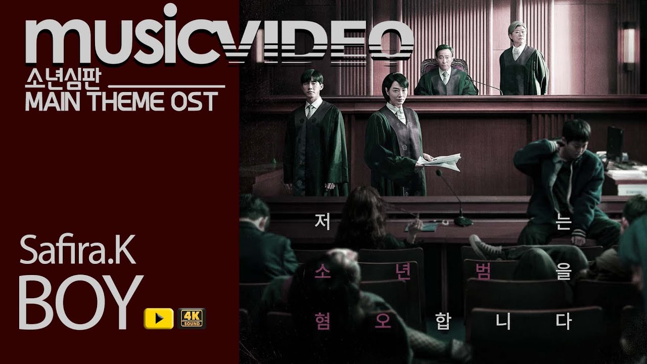 MV]Safira.K - Boy / 소년심판 OST THEME ost - YouTube