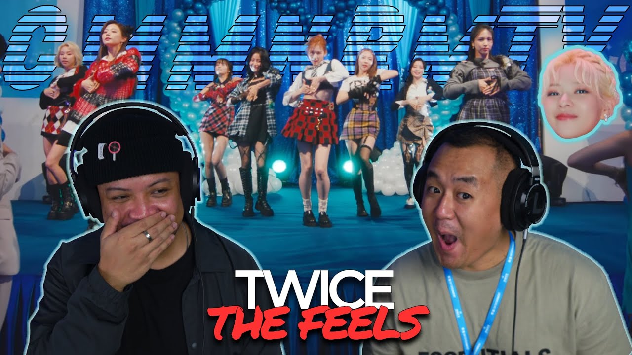 DID WE CATCH THE FEELS? | TWICE "The Feels" M/V + Choreography Video (Moving Ver.) reaction ...