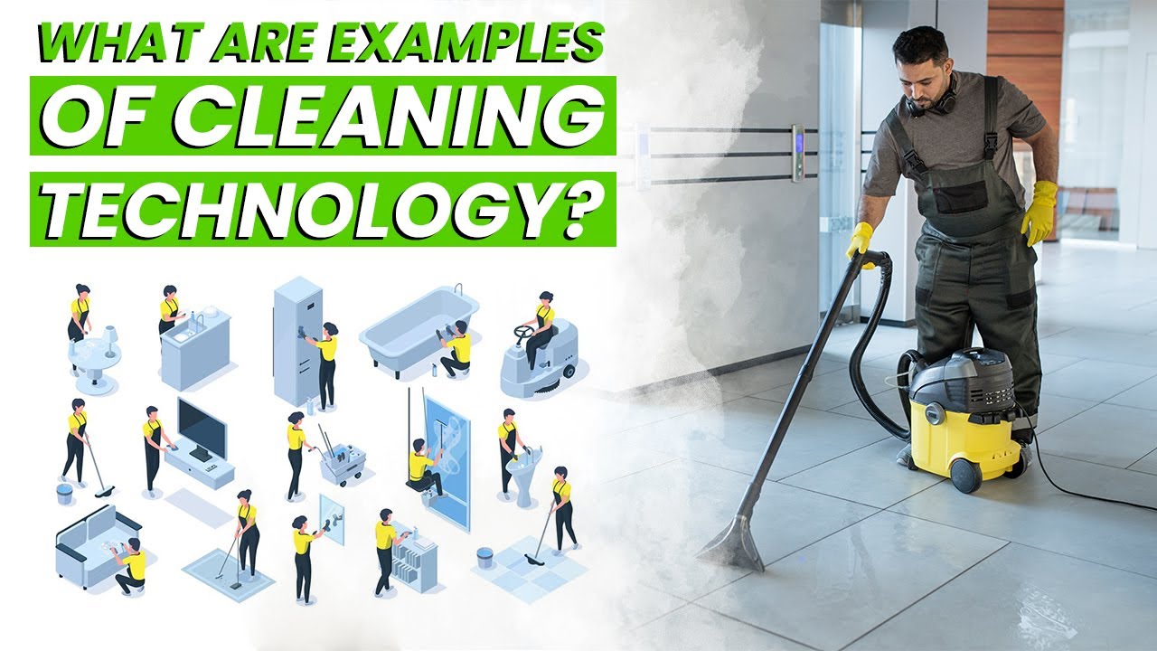 Illustrative Instances of Cleaning Technology - YouTube