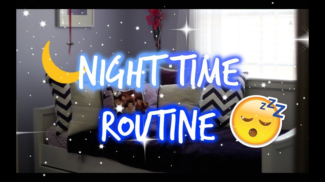 Night Time Routine - YouTube