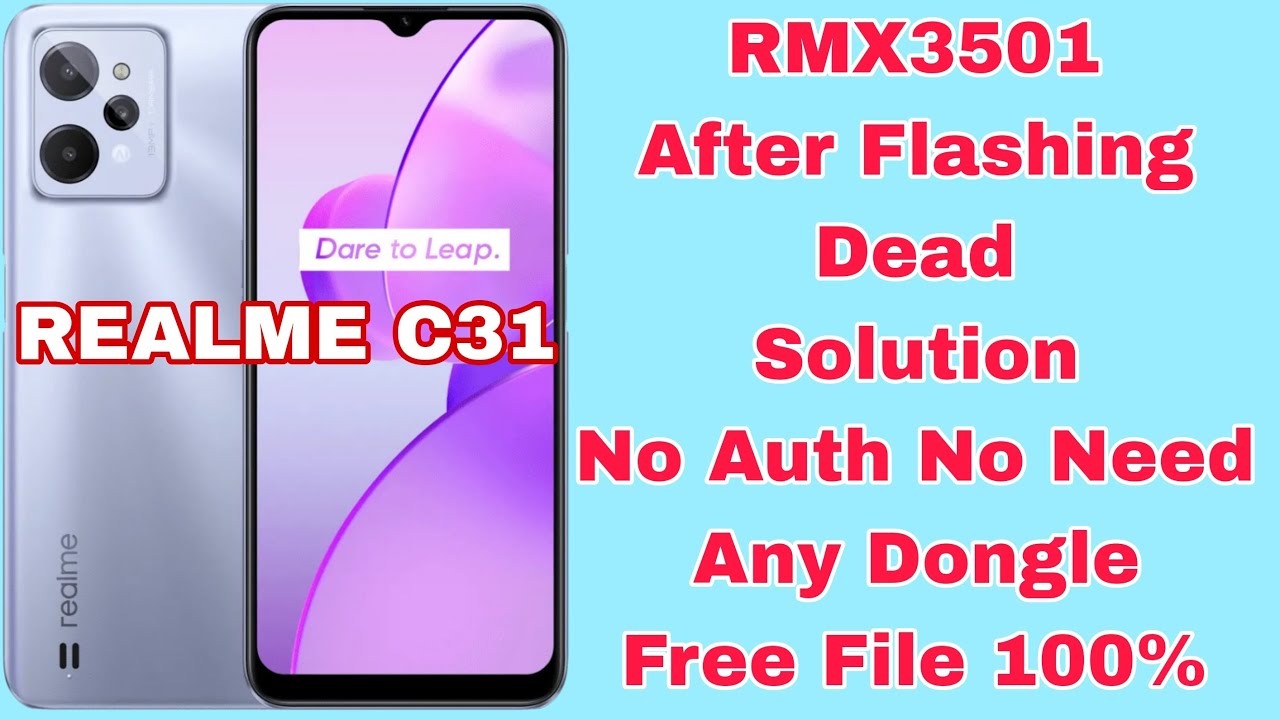 Realme C 31 Dead Boot Repair After Flashing/Tested File - YouTube