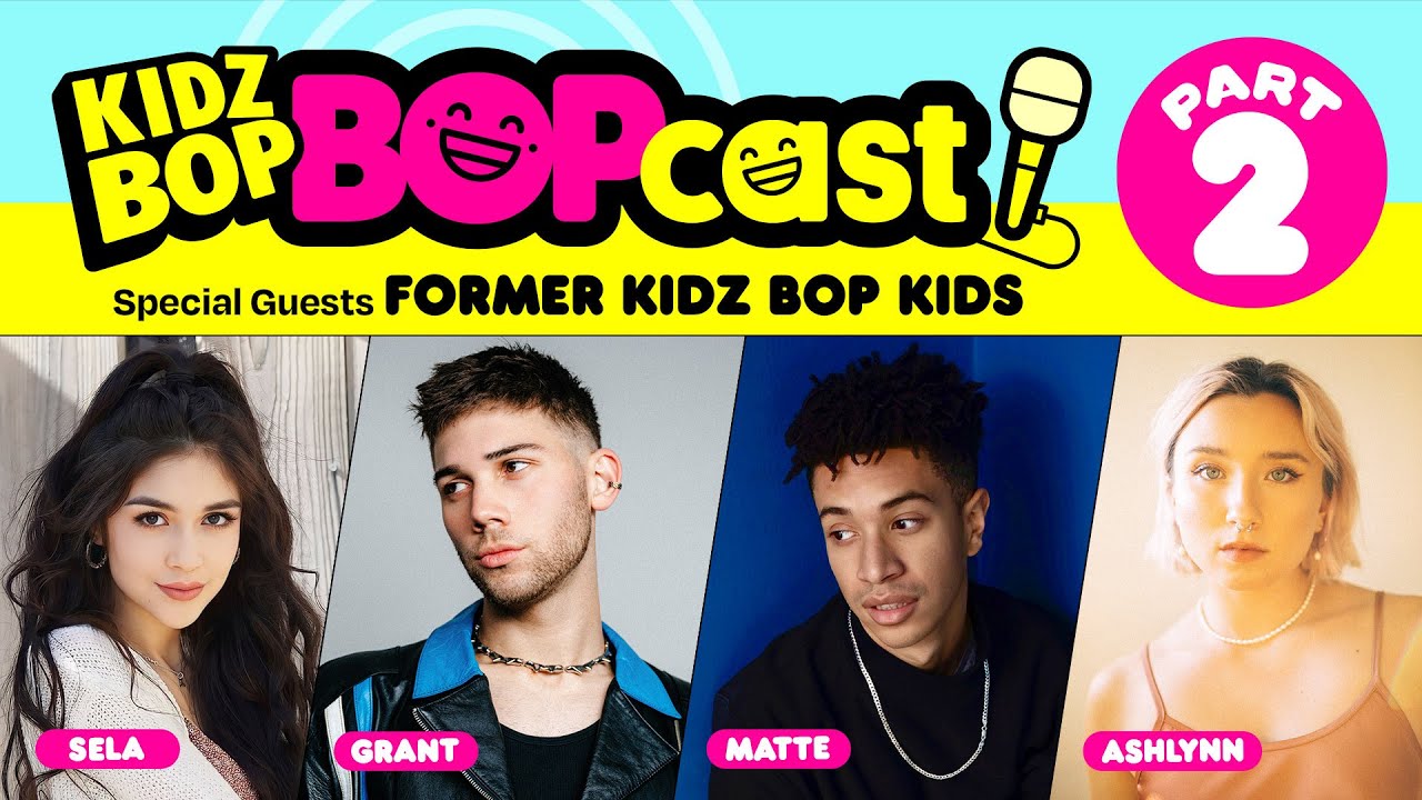 The KIDZ BOP Bopcast- Never Stop Performing Part 2 (Feat. The Former ...