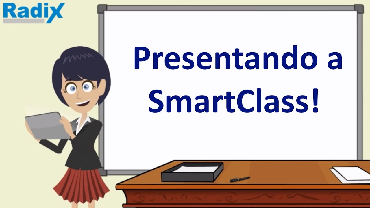 Radix SmartClass - Administración del Salón de Clases en dispositivos Windows y Android - YouTube