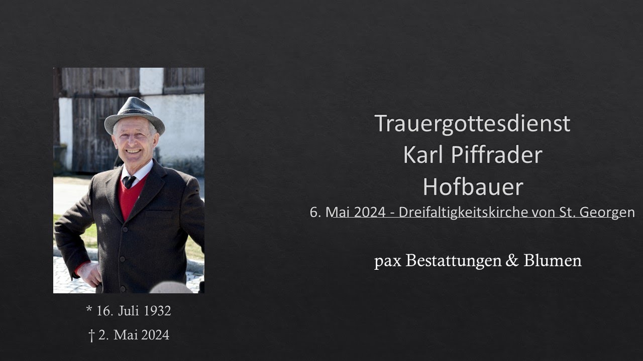 Trauergottesdienst Karl Piffrader - Hofbauer - YouTube