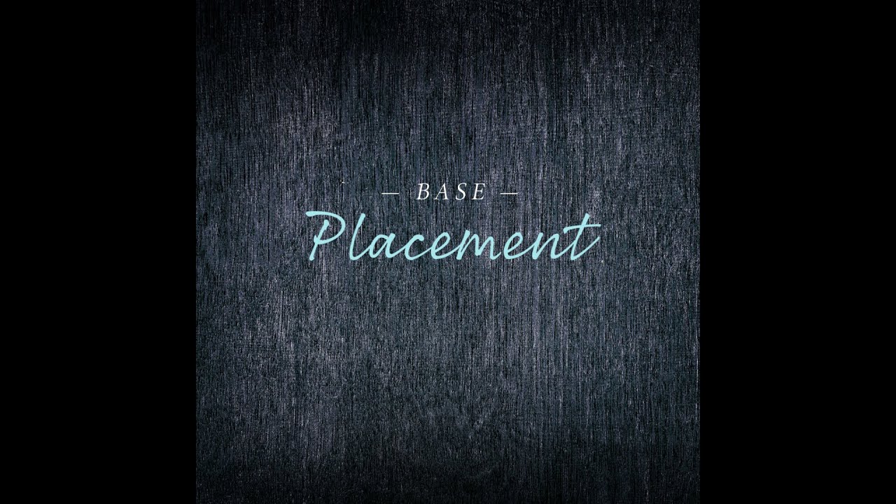 Understanding Base Placement - YouTube