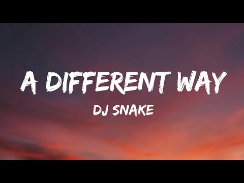 A Different Way - DJ Snake , Lauv (Lyrics) - YouTube