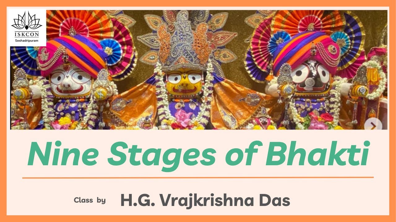 Nine Stages of Bhakti (Devotion) - YouTube