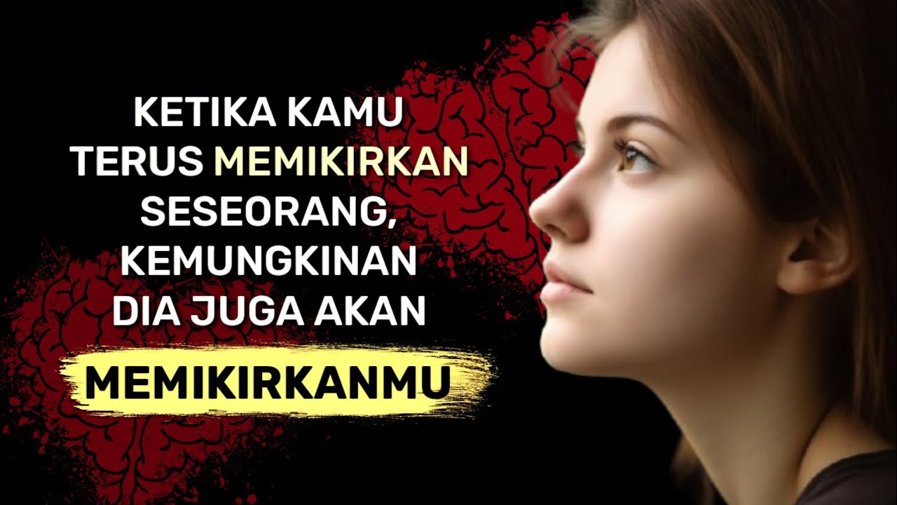 ketika kita memikirkan seseorang, apakah dia juga akan memikirkan kita ...