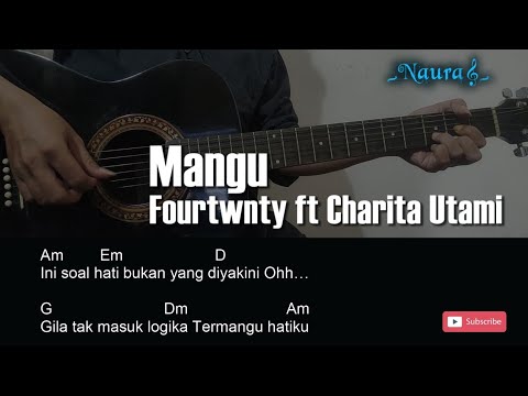 Fourtwnty - Mangu ft. Charita Utami Guitar Chord Lirik - YouTube