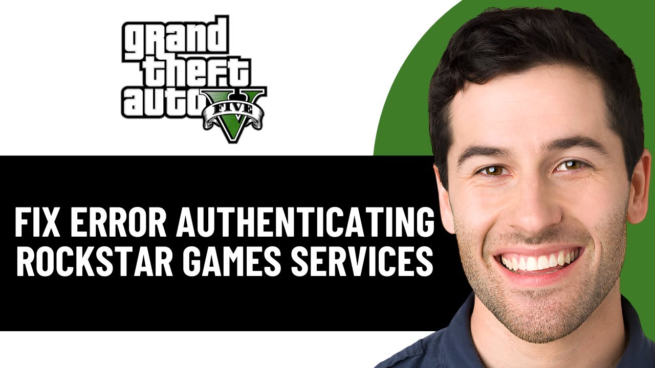 FIX GTA V AN ERROR OCCURRED WHILE ATHENTICATION WITH ROCKSTAR GAMES ...