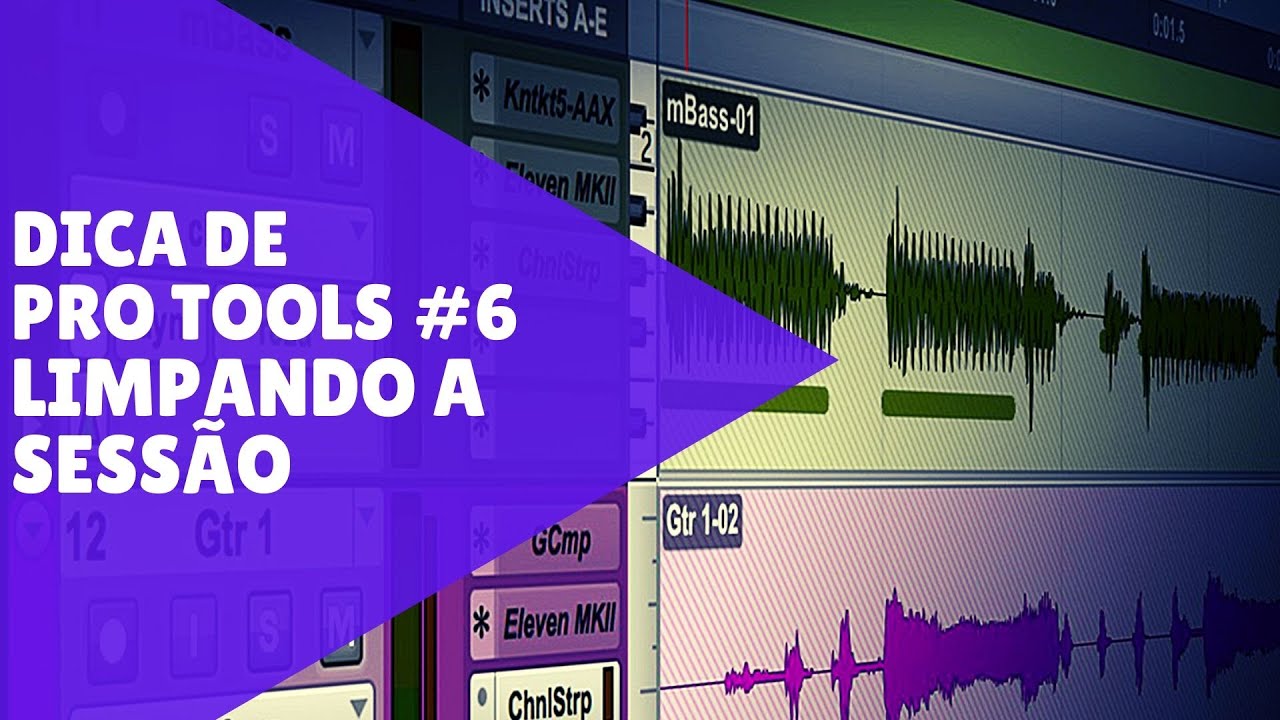 DICA DE PRO TOOLS #6 - COMO Limpar a Sessão do Protools - YouTube
