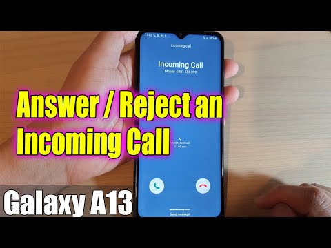 Galaxy A13: How to Answer / Reject an Incoming Call - YouTube