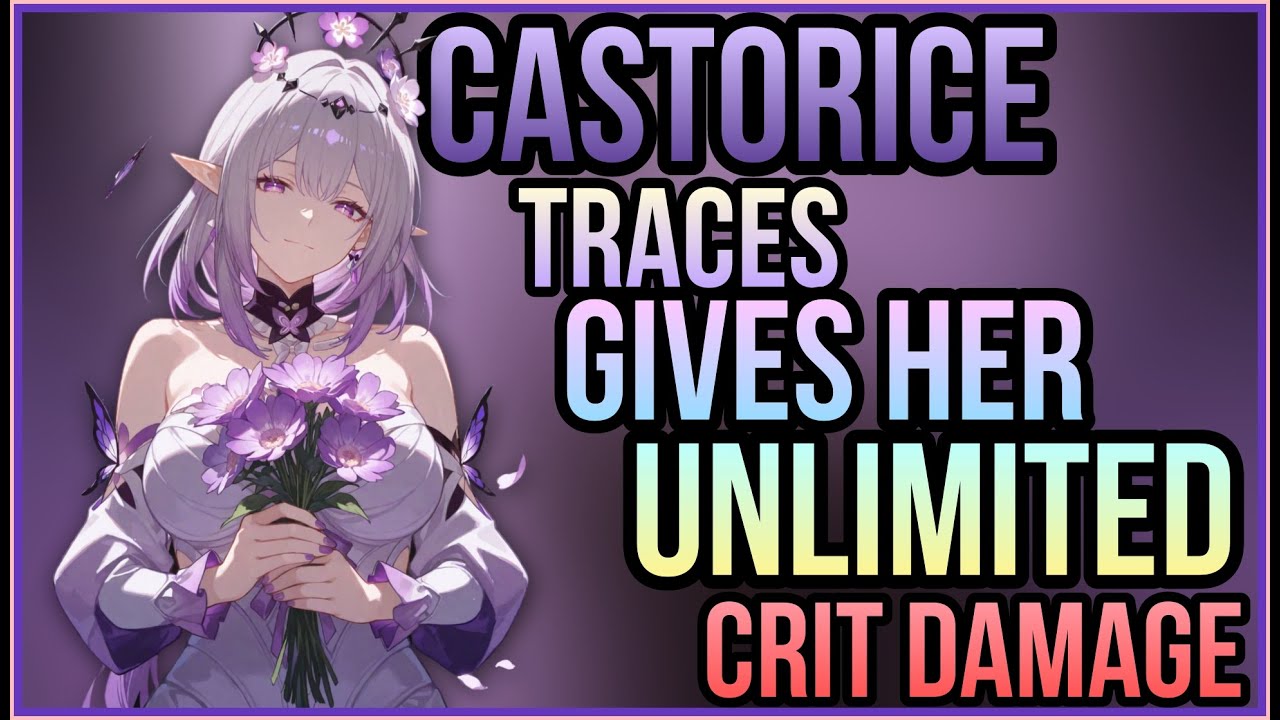 Castorice Traces are Insane | Castorice Kit Leaks | HSR Leaks 3.2 ...