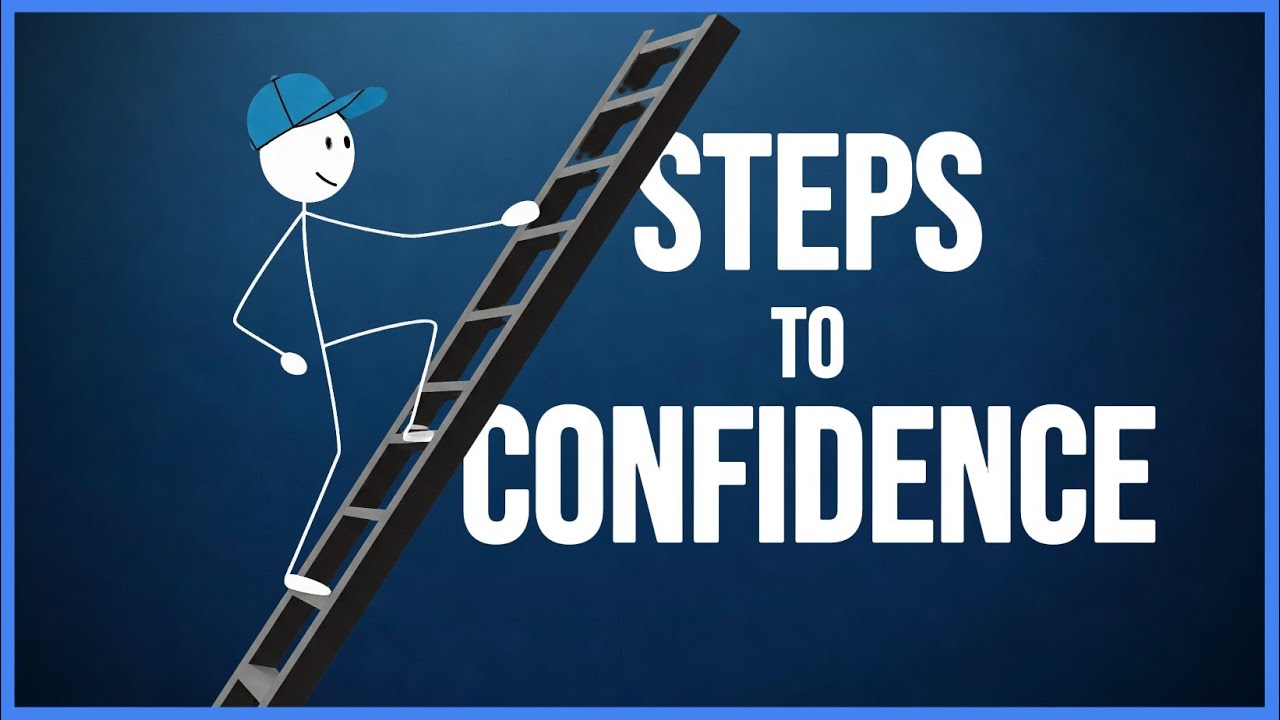 How to Become Confident (Step by Step) - YouTube