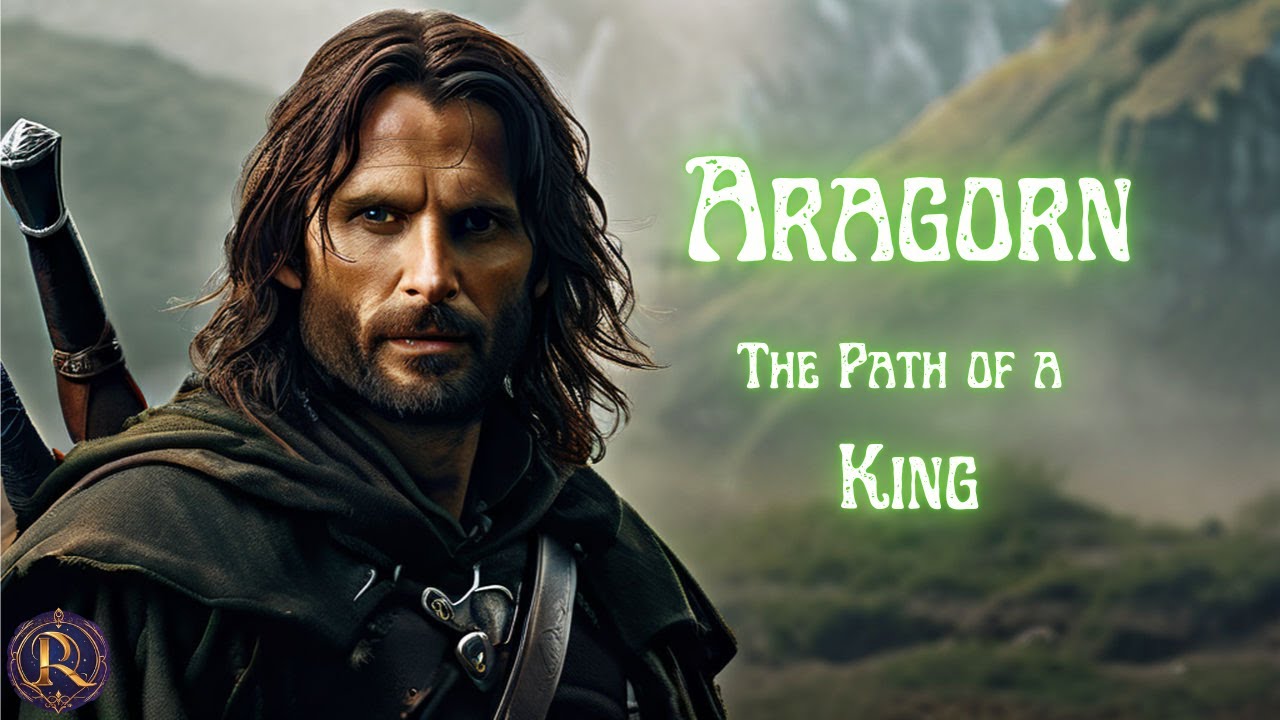 Aragorn lotr: The Path of a King | Unveiling the Life and Legacy # ...