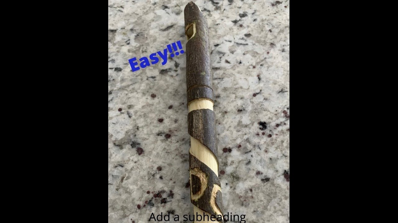 How to Make a Wistle Out of a Tree Branch - YouTube