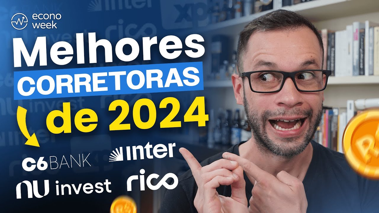10 MELHORES CORRETORAS para investir em 2024! - YouTube