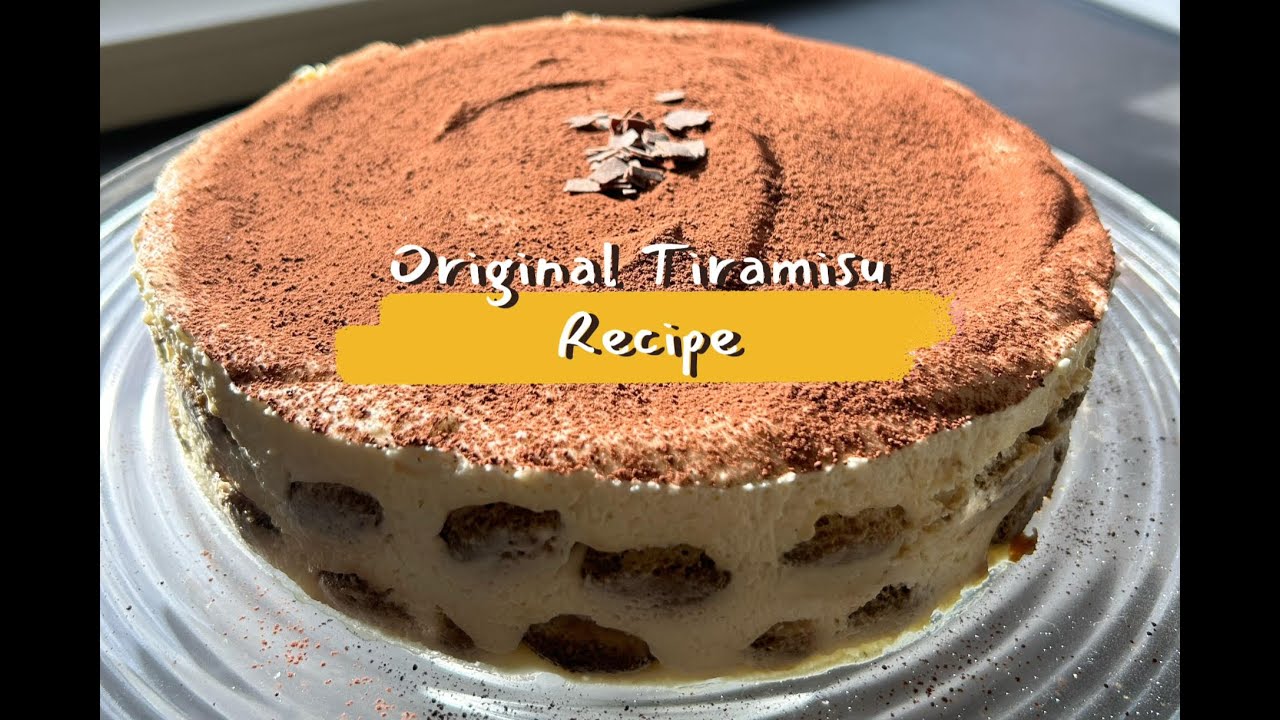 ORIGINAL TIRAMISU RECIPE ( Italian Tiramisu Recipe) - YouTube