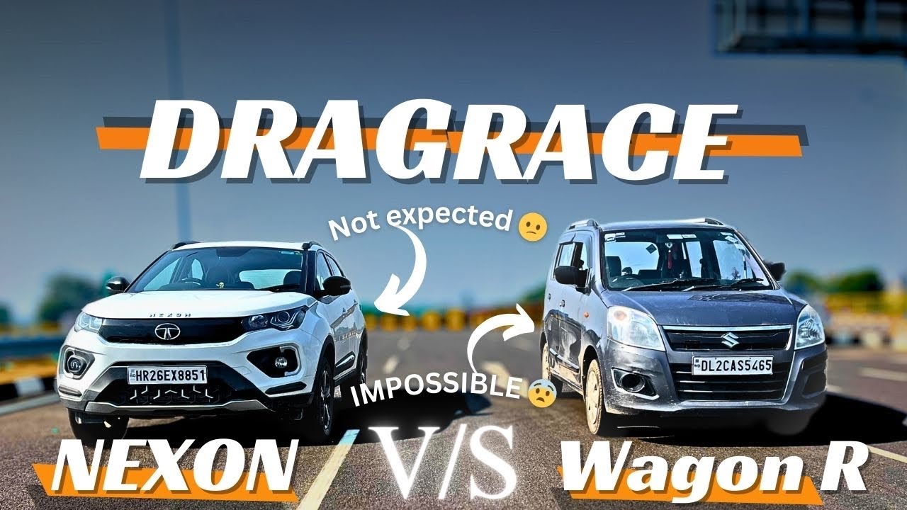 WAGON R VS TATA NEXON drag race / YE umeed nahi thi wagon R se 😱 - YouTube