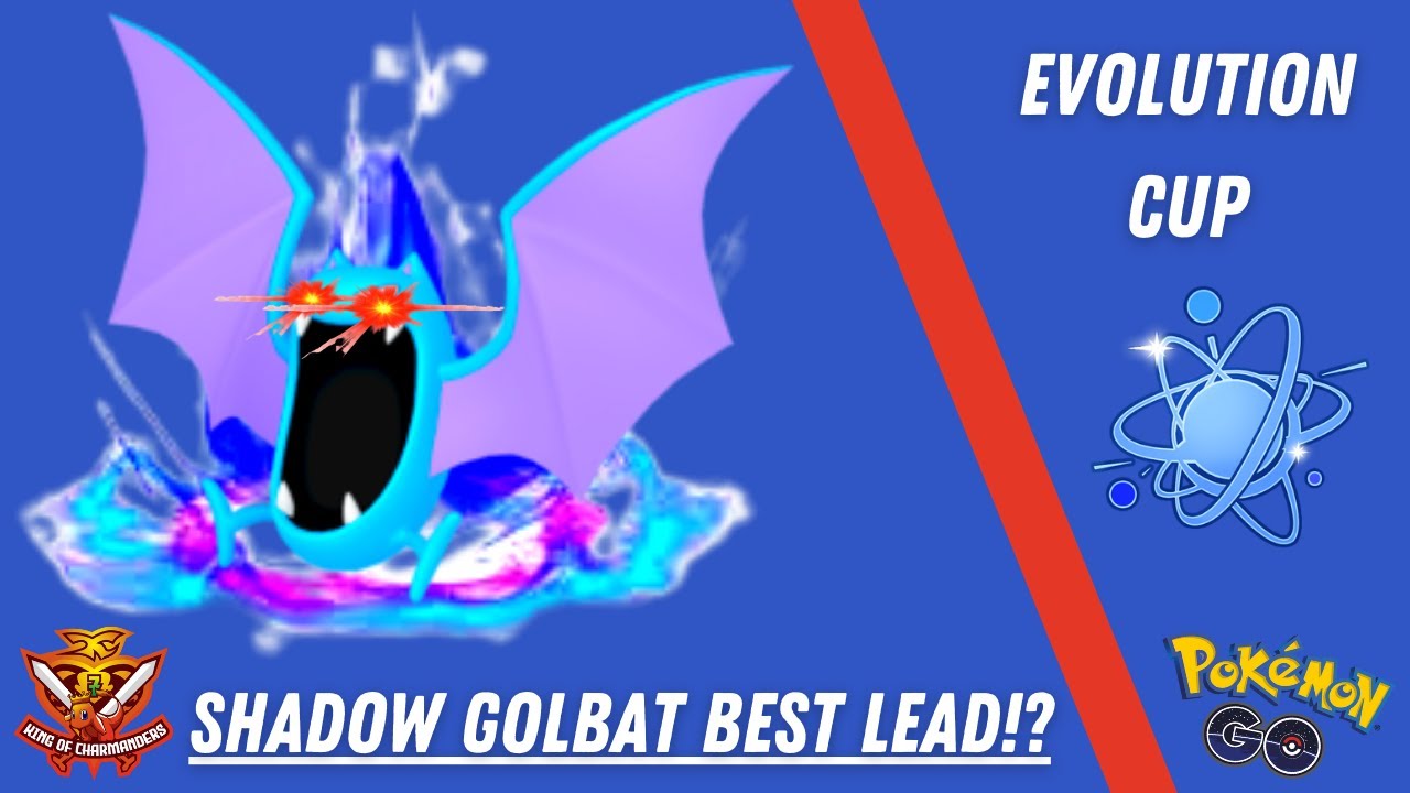 Is SHADOW GOLBAT THE BEST LEAD for Evolution Cup!? l Pokémon GO BATTLE ...