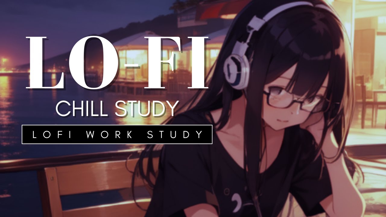 LoFi Work Study 77 || Lo-Fi Chill Study 📖🖊️ For Concentration ...