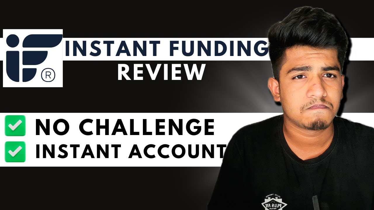 Instant Funding Prop Firm Review | Best Instant Funding Account - YouTube