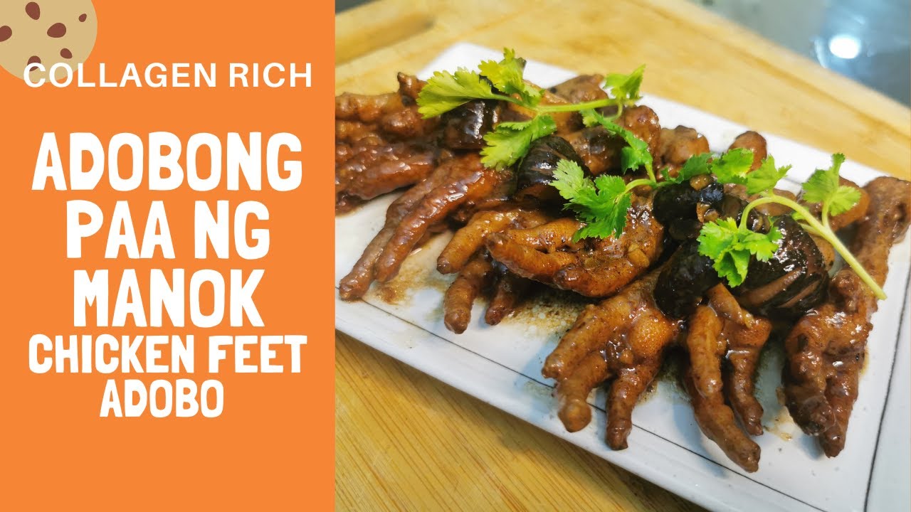 Adobong Paa ng Manok Chicken Feet Adobo - YouTube
