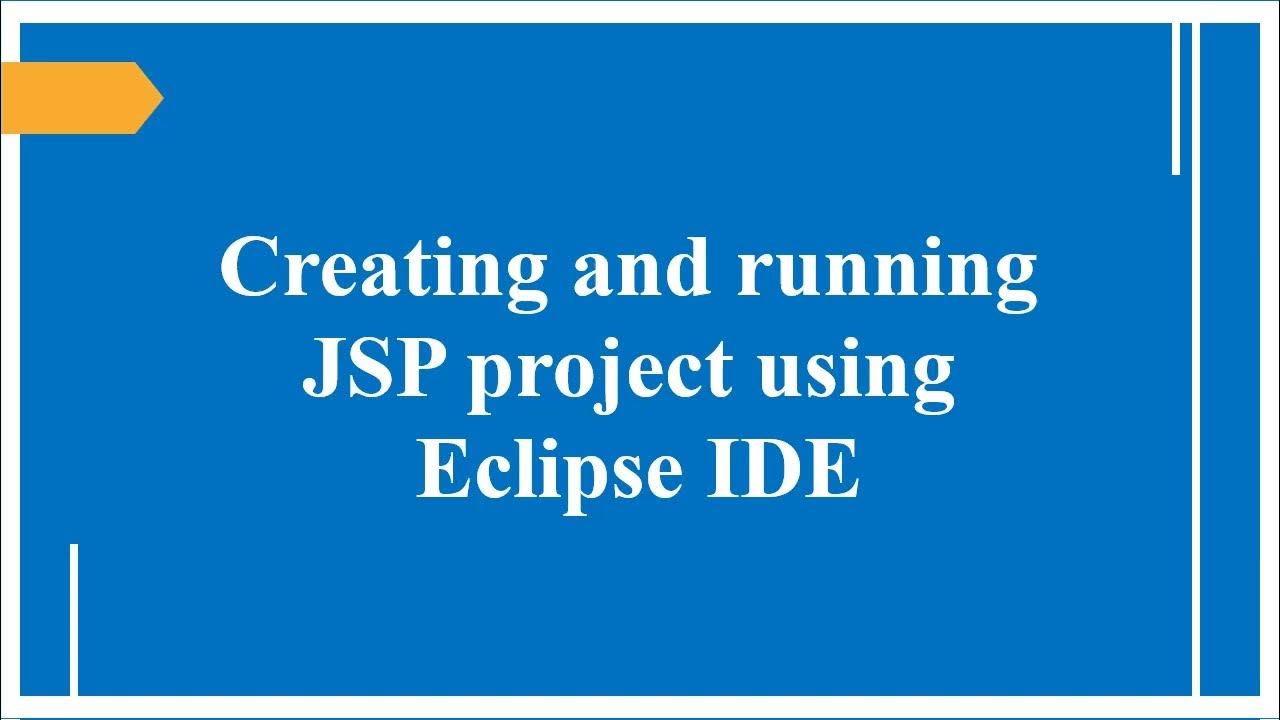 Creating and Running JSP(Java Server Pages) Project using Eclipse - YouTube