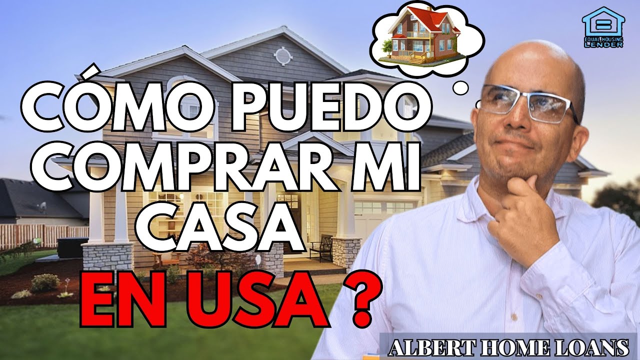 Que debo hacer para poder comprar una casa en USA? - YouTube